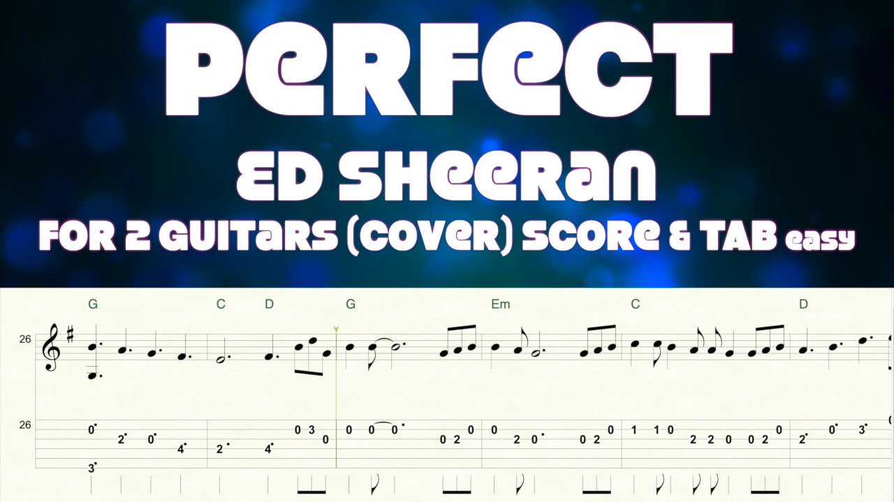 Perfect Ed Sheeran Score & TAB for 2 guitars (Cover) Easy - YouTube
