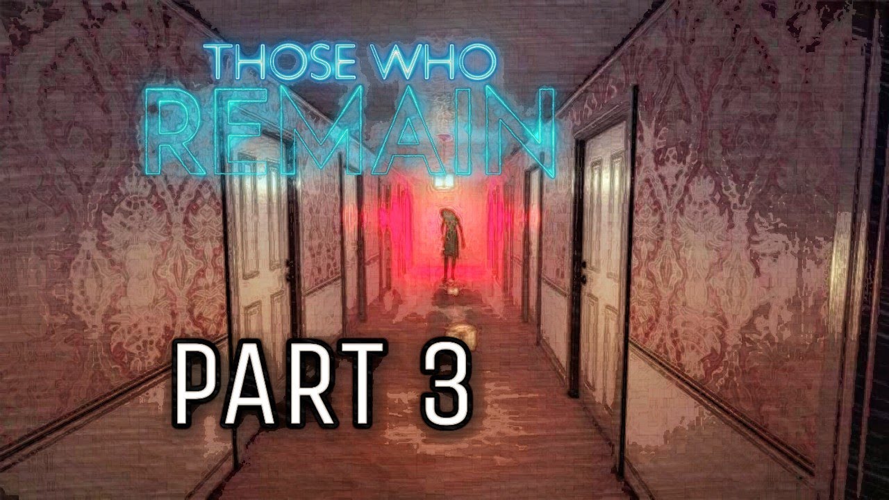 Those Who Remain Gameplay Walkthrough Part 3 - Library - YouTube