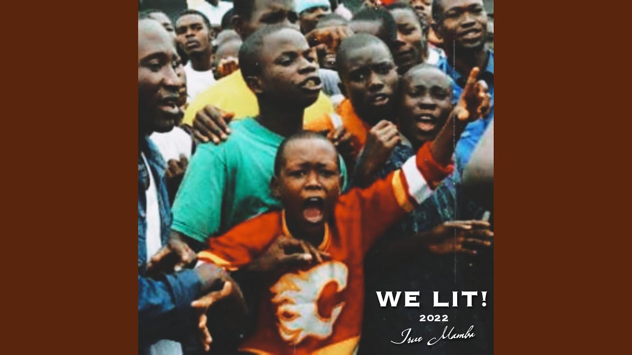WE LIT! (2022) - YouTube