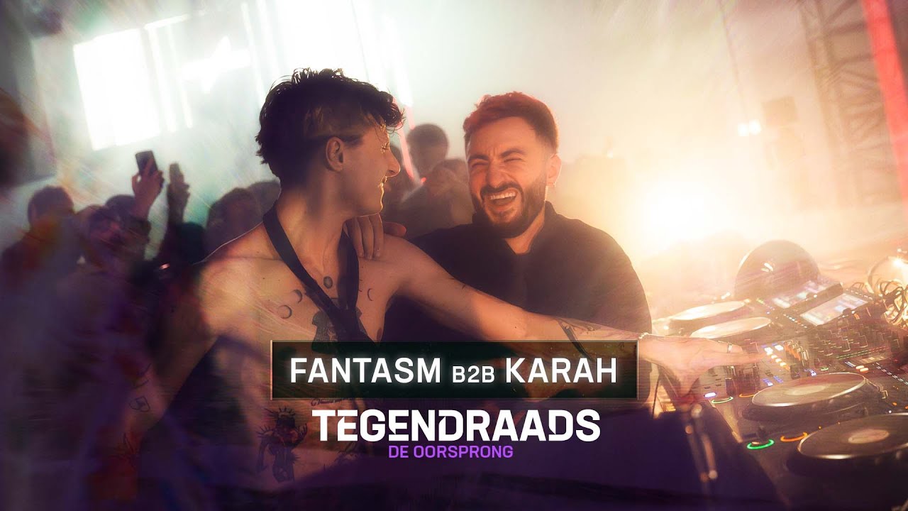 Fantasm b2b KARAH -/- TEGENDRAADS Indoor 2025 - YouTube