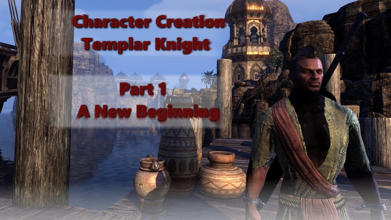 A New Beginning | Elder Scrolls Online Character Creation Part 1 1080p ...