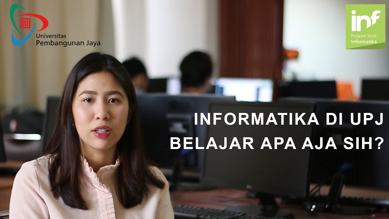 Profil Informatika UPJ - YouTube
