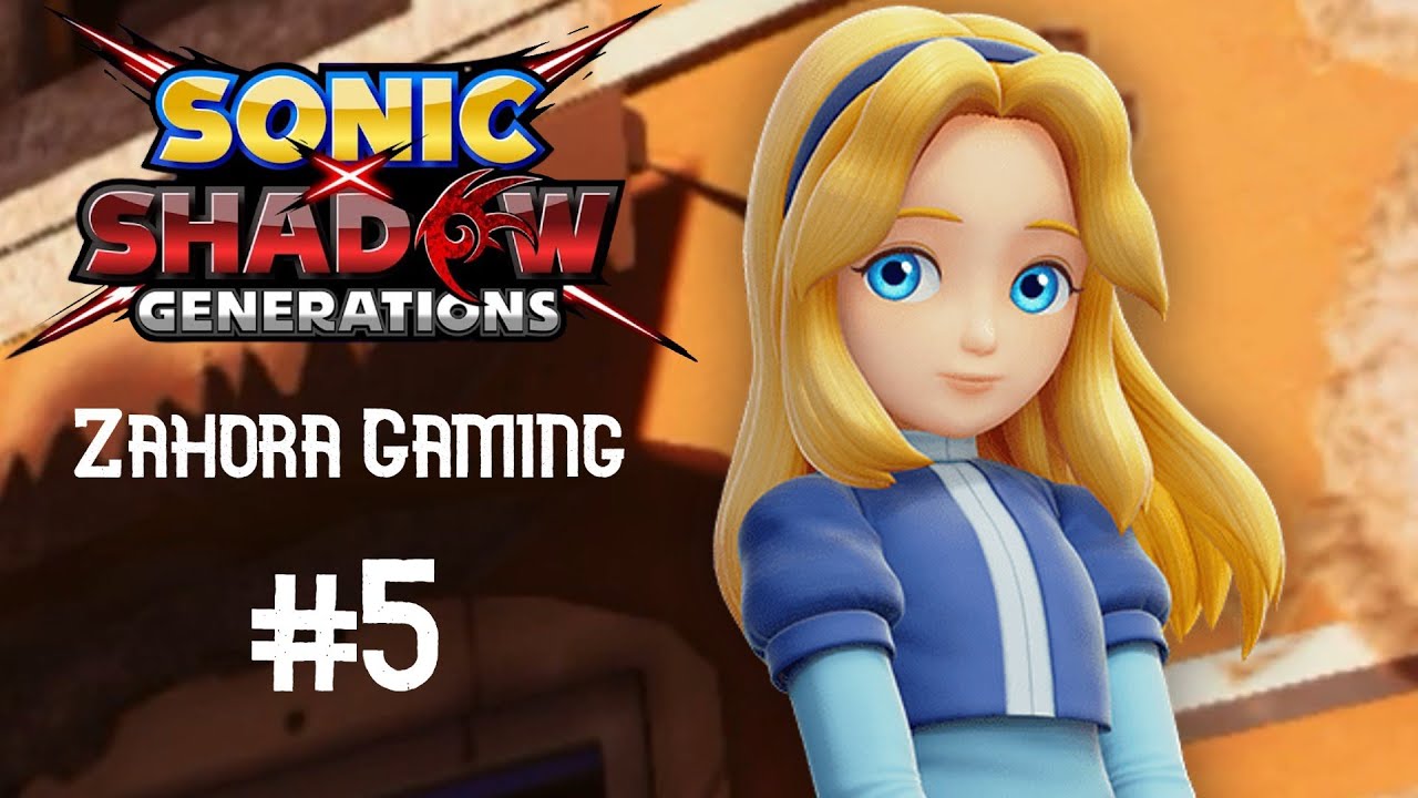 Maria! Sunset Heights! - Sonic X Shadow Generations - Episode 5 - YouTube