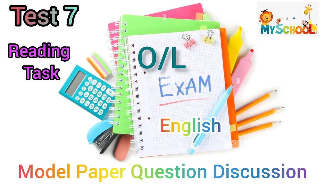 My school O/L English Model paper question discussion -Test 7 Reading ...
