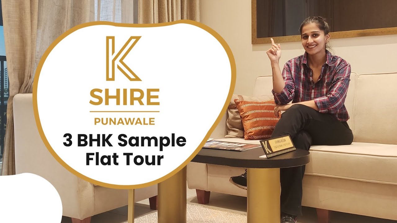 K Shire Punawale | Sample Flat Tour | 2 & 3 BHK Flats in Punawale | The ...