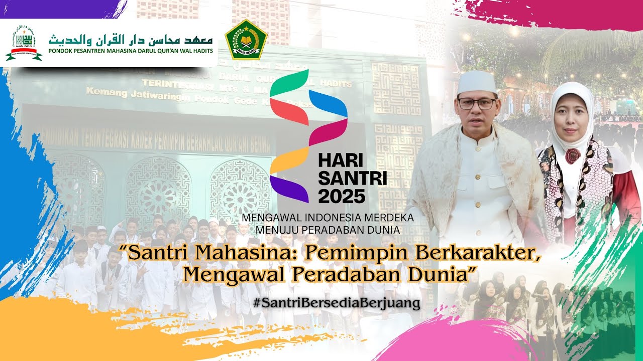 Hari Nasional Santri 2025 | Suara Santri Mahasina: Mengawal Indonesia ...