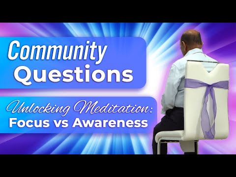 Focus Vs. Awareness In Meditation: Vipin Mehta's Guide To Inner Peace | MehtaMetaphysicalCenter.com