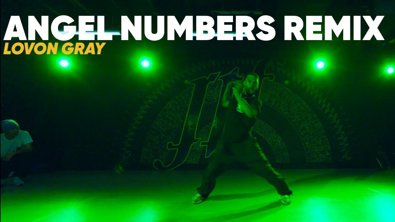 "Angel Numbers Remix" - Int/Adv Choreography | Lovon Gray - YouTube