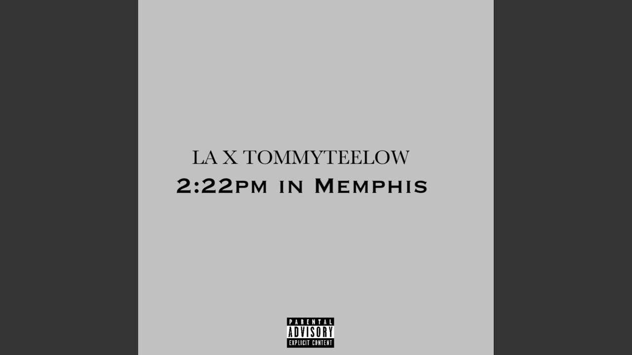 2:22pm In Memphis - YouTube