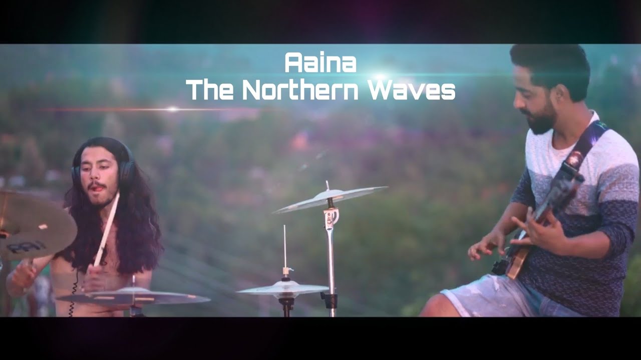Aaina Official video|The Northern Waves |Armano Ka Basta - YouTube
