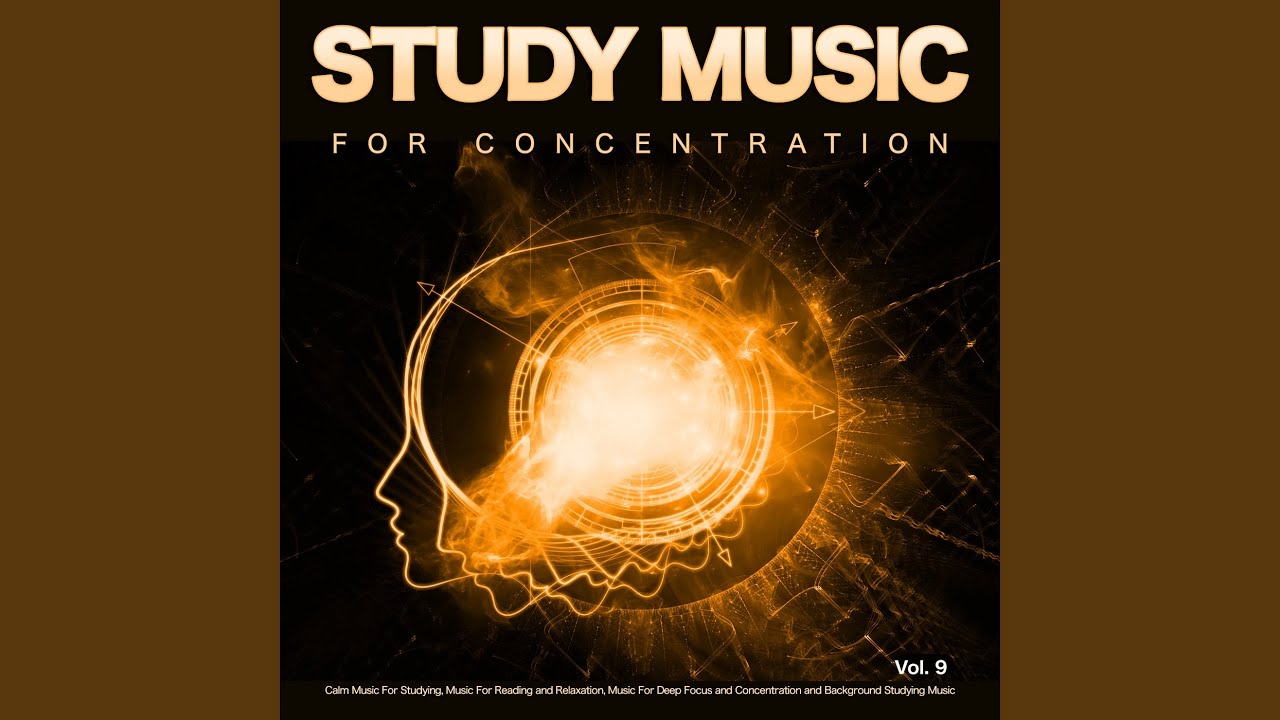 Study Music For Focus and Concentration - YouTube