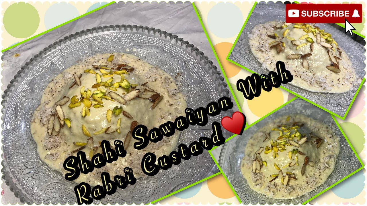 Shahi Sawaiyan With Rabri Custard | Easy Recipe Of Sewai With Rabri ...