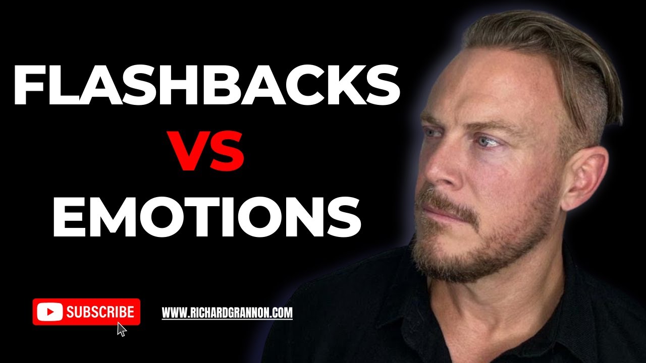 Master Your Emotions: Identifying Emotional Flashbacks vs Authentic ...