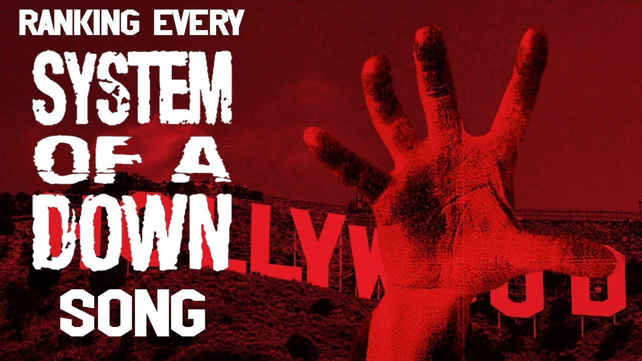 Ranking & Reviewing Every System Of A Down Song In Order [The ...