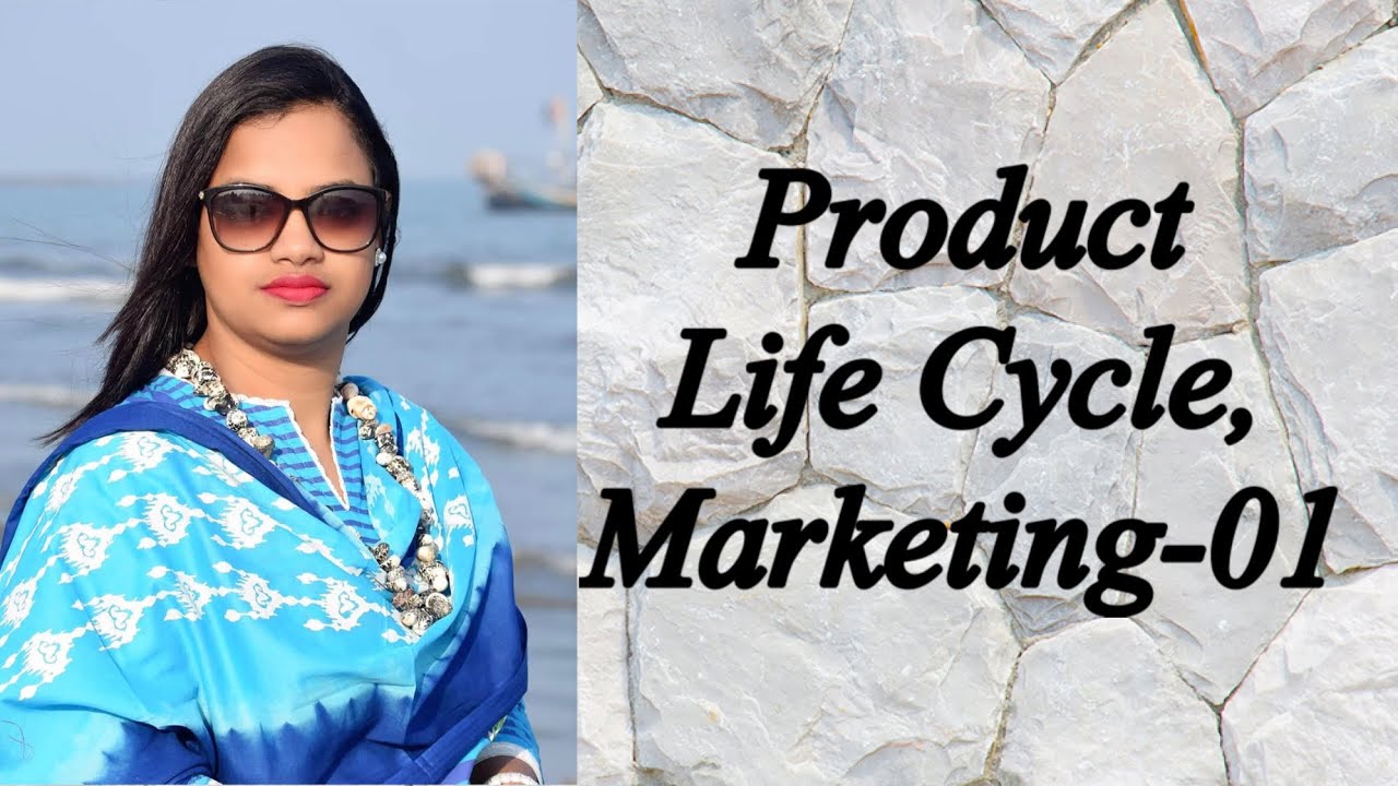 MGT-1004//পন্যের জীবন চক্র//( principles of Marketing)// Asma Akther ...