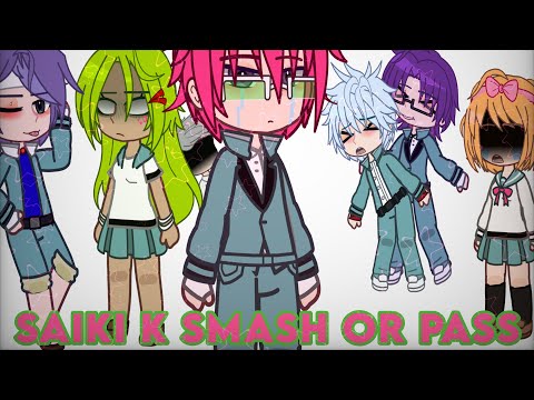 Saiki k smash or pass | kubokai, chisameto | 