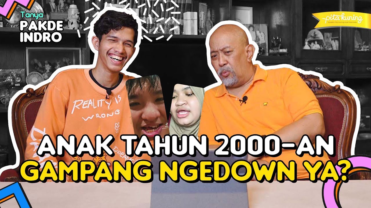 ANAK TAHUN 2000-AN GAMPANG NGEDOWN YA? | Tanya Pakde Indro - YouTube