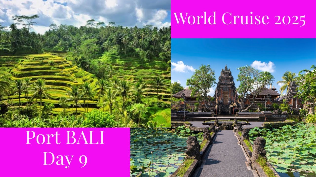 Port Day BALI - Princess World Cruise 2025 - Ep 2 - @LivinLifeNow - YouTube