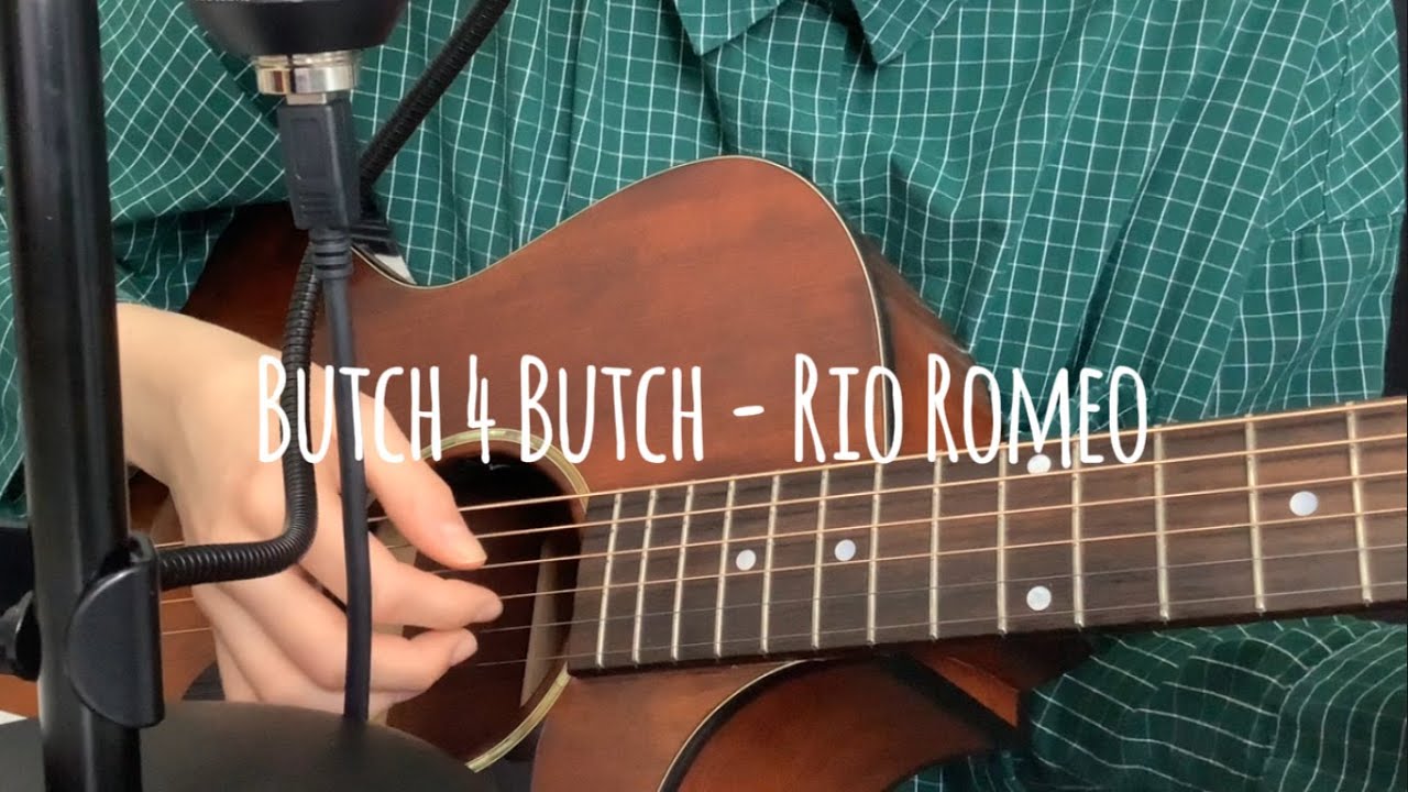Butch 4 Butch - Rio Romeo [COVER] - YouTube