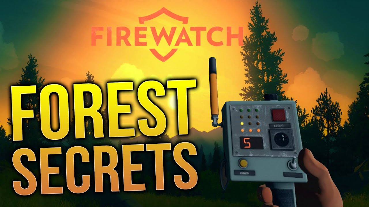 Firewatch Gameplay - Finding a HUGE Secret! - Let's Play Firewatch Full ...