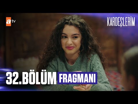 Kardeşlerim 32. Bölüm Fragmanı | ''Eğer o kız konuşursa...'' @atvturkiye