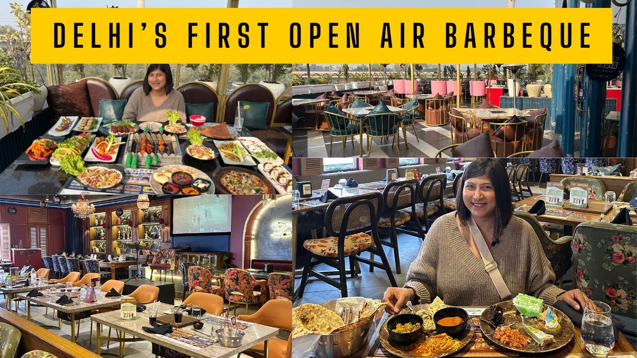 Delhi's First Open Air Barbeque| Unlimited Food| Barbeque With Metro ...
