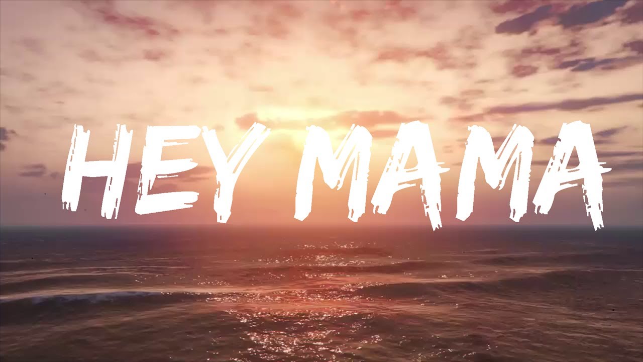 The Black Eyed Peas - Hey Mama (Lyrics) | Lyrics Video (Official) - YouTube