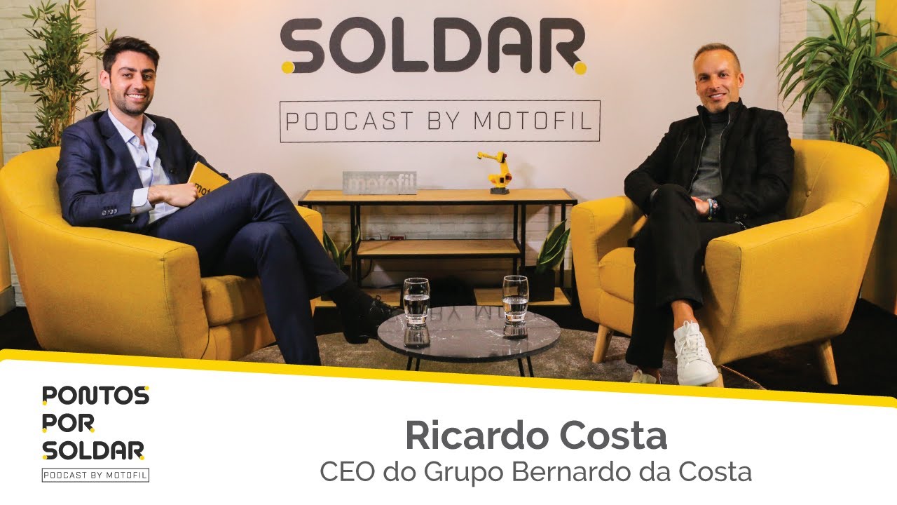 Pontos Por Soldar c/ Ricardo Costa, CEO do Grupo Bernardo da Costa ...