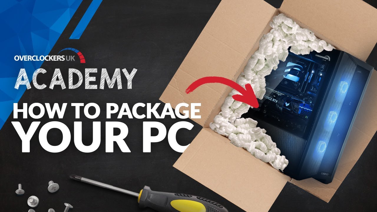 How To Package Your PC | Overlockers Academy - YouTube