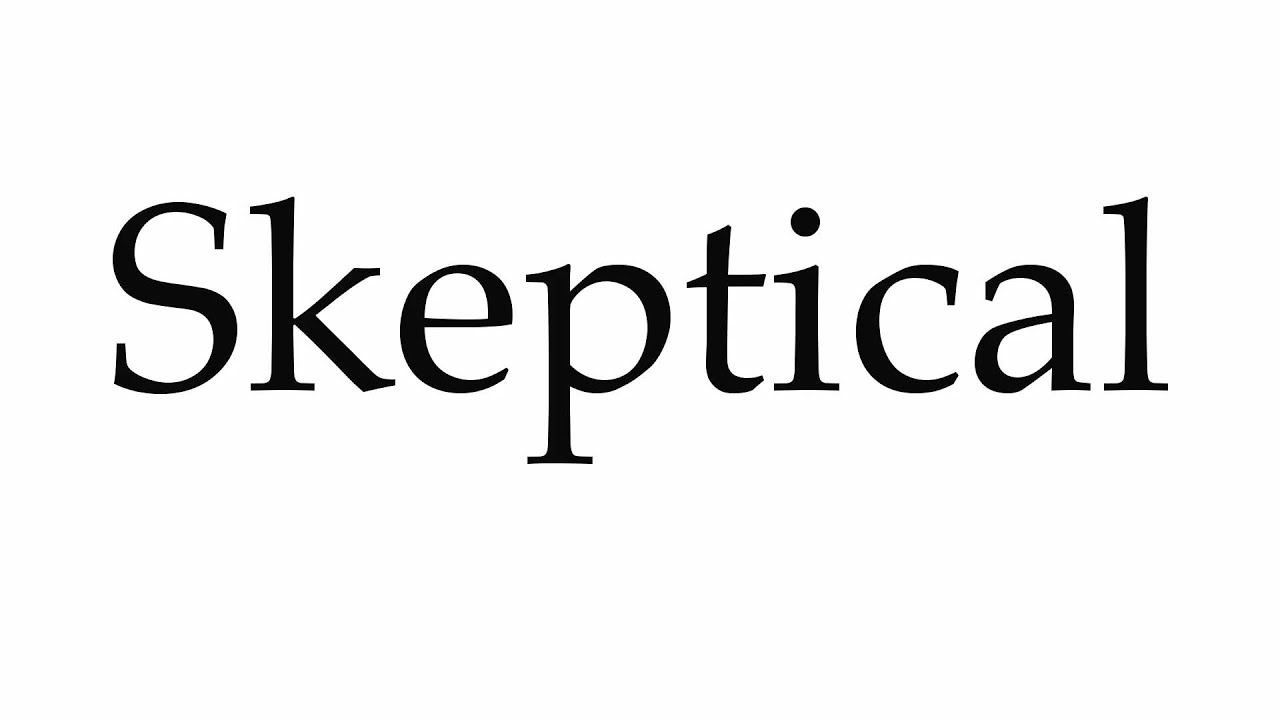 How to Pronounce Skeptical - YouTube