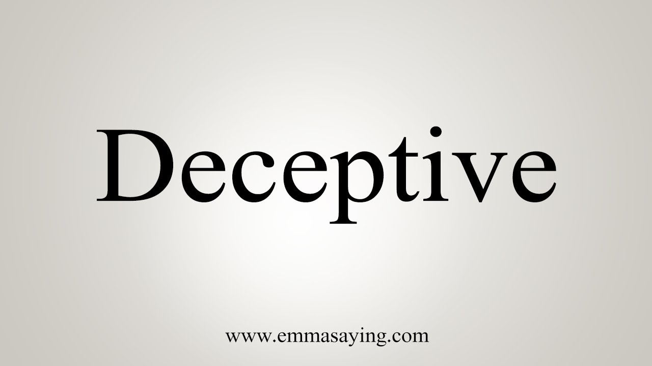 How To Say Deceptive - YouTube