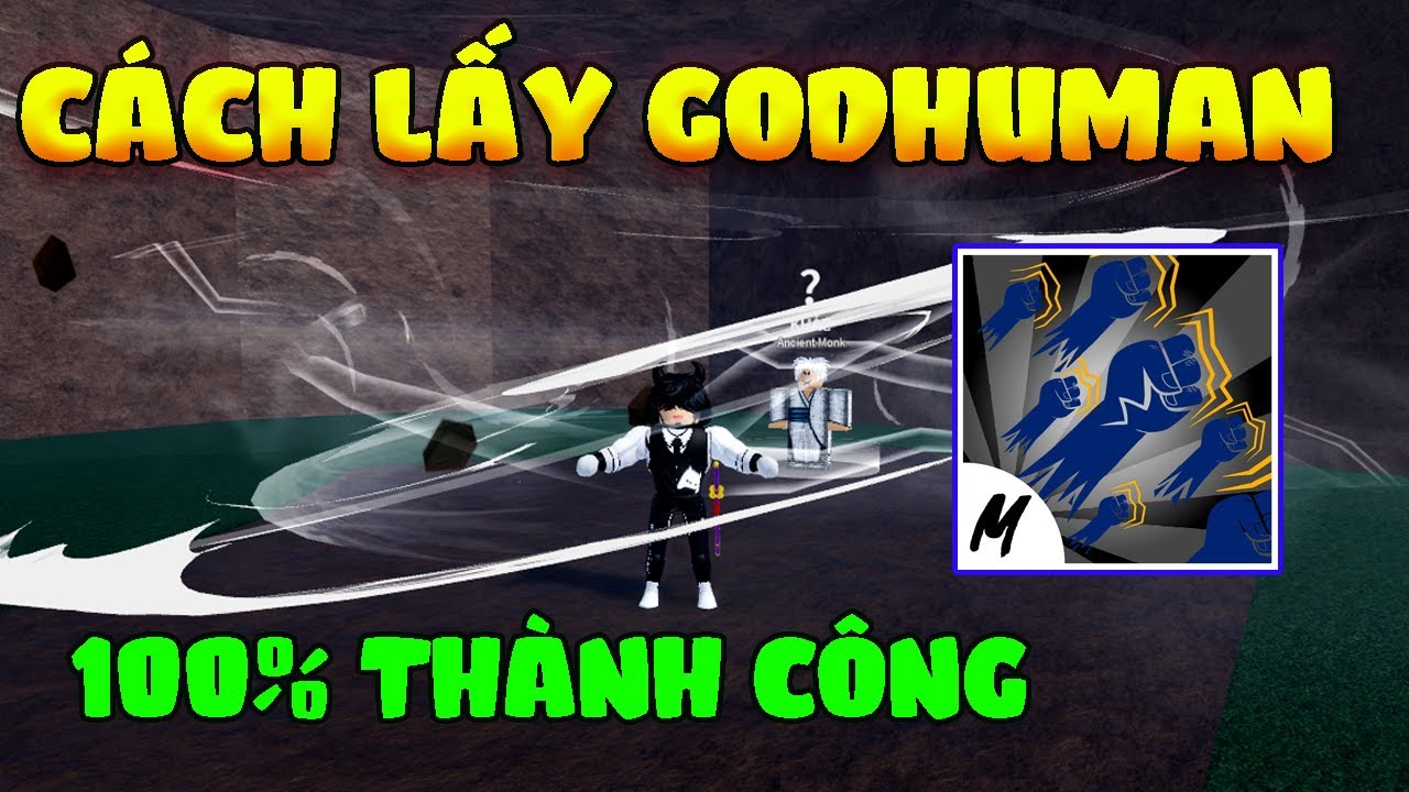 Blox Fruits - Cách Lấy God Human Chi Tiết 100% Thành Công | Melee Có 4 ...