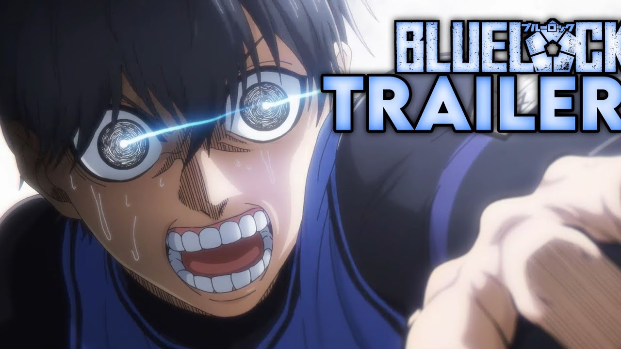 BLUE LOCK TRAILER-new released anime || MUST WATCH ANIME || 😌😌😌 - YouTube