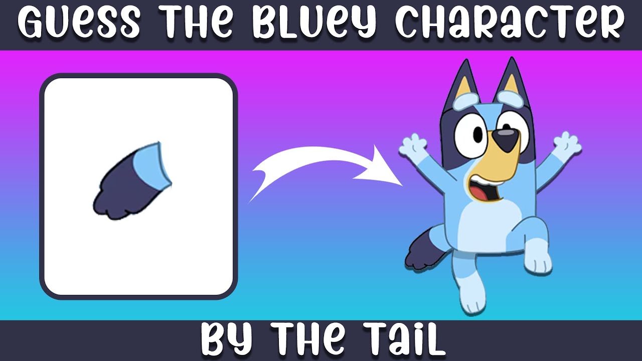 Can You Guess The Bluey Character By The Tail? | Bluey Quiz - YouTube