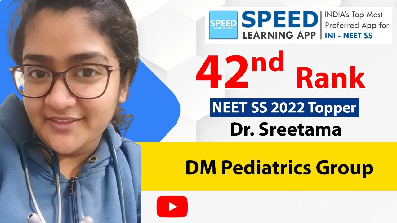 Rank 42, DM Pediatrics Group, NEET SS Sep' 2022 - Topper Dr Sreetama ...