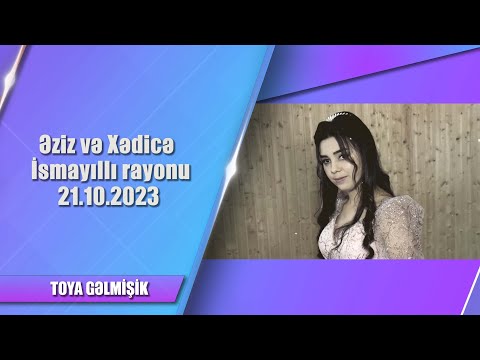 Əziz və Xədicə  İsmayıllı rayonu 21.10.2023 - Toya gəlmişik MTV Azərbaycan