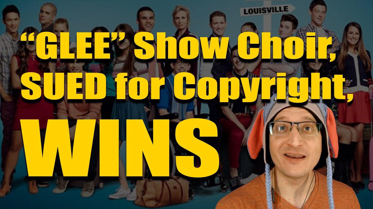 "GLEE" Choir Director SUED for Copyright, WINS Qualified Immunity, Fair ...