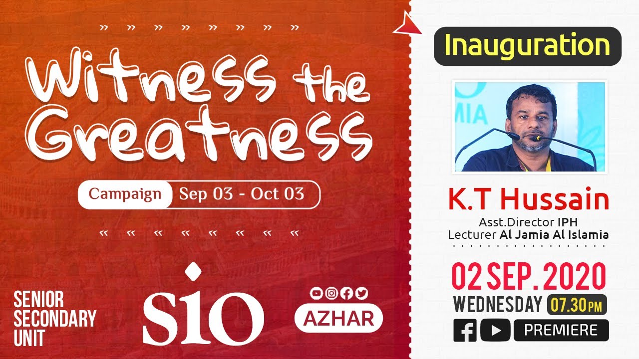 𝐖𝐢𝐭𝐧𝐞𝐬𝐬 𝐭𝐡𝐞 𝐆𝐫𝐞𝐚𝐭𝐧𝐞𝐬𝐬 | Campaign Inauguration | KT HUSSAIN | 𝕊𝕀𝕆 𝔸ℤℍ𝔸ℝ ...