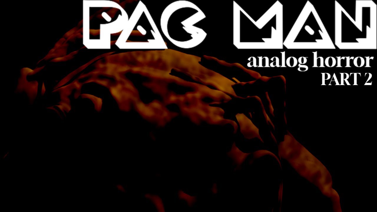 my take on that one pac man analog horror part 2? - YouTube