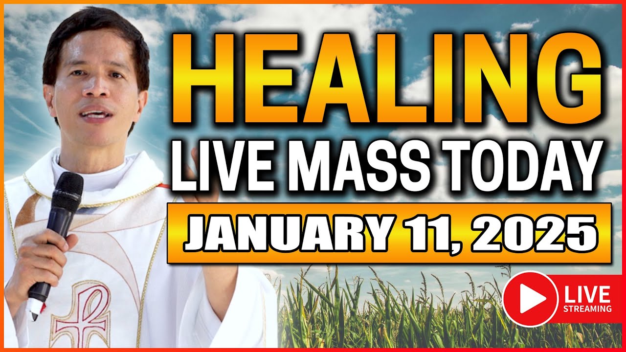 FILIPINO MASS TODAY LIVE HEALING MASS | JANUARY 11, 2025 | Fr. Joseph ...