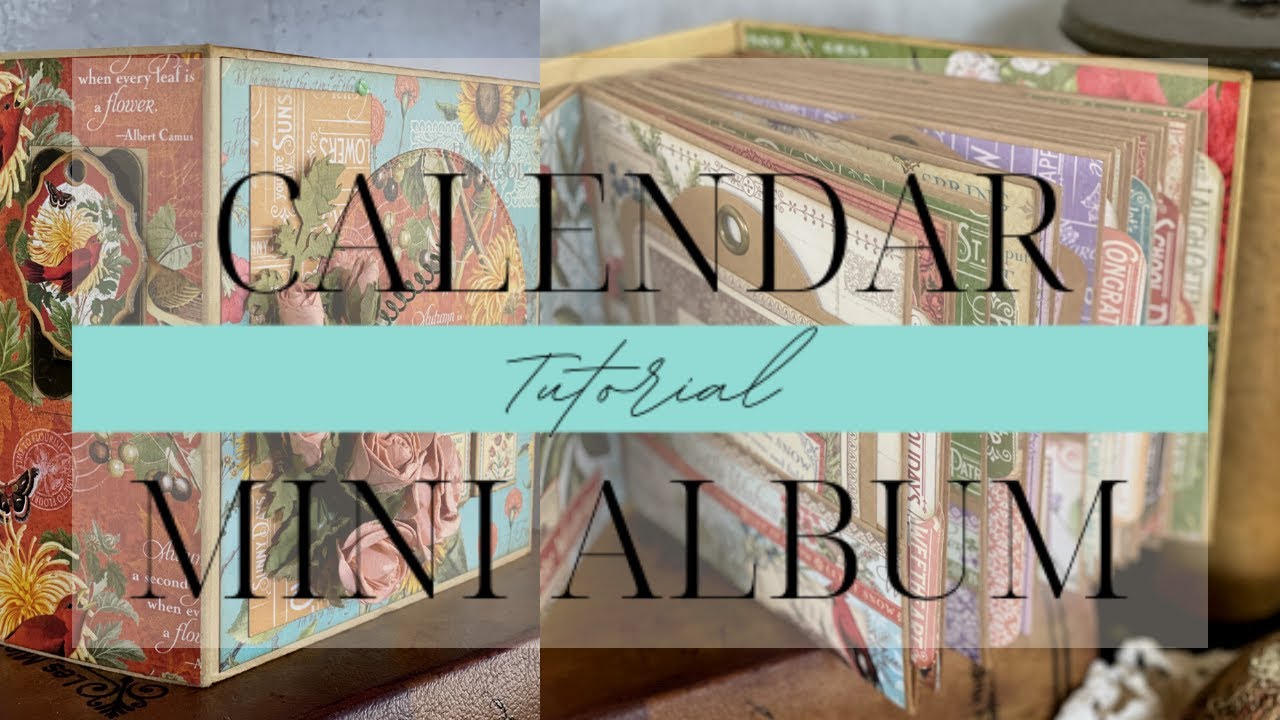 Calendar Album Tutorial - G45 Album Kit Vol 01 2022 - YouTube
