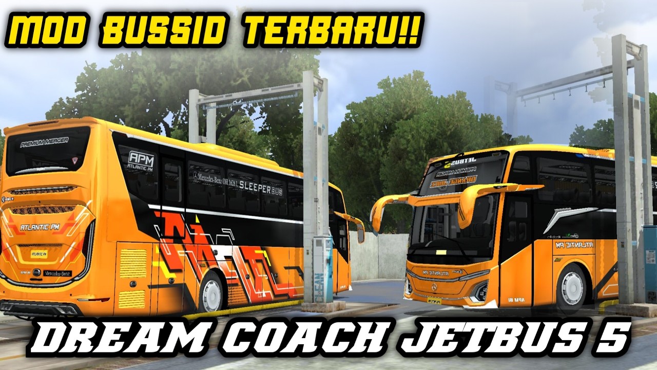 RILIS⁉️ DREAM COACH SLEEPER😴 JETBUS 5 MERCEDES BENZ 1626 || MOD BUSSID ...