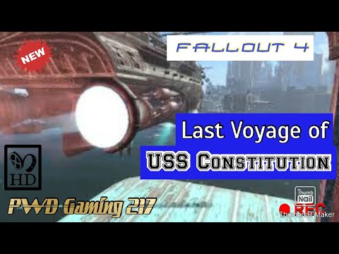 Fallout 4: The Last Voyage of the USS Constitution - YouTube