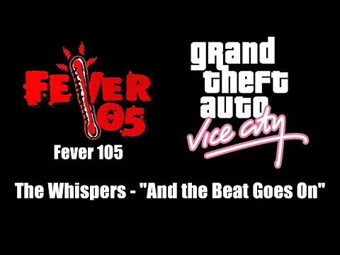 GTA: Vice City - Fever 105 | The Whispers - \