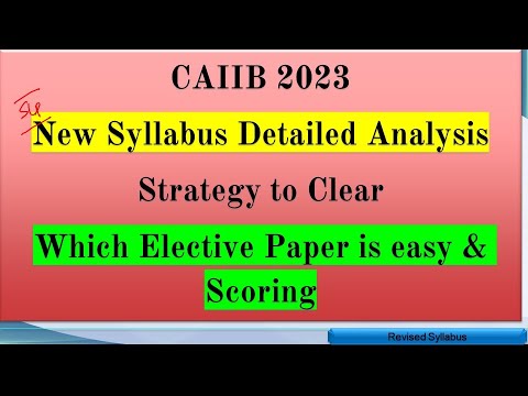 CAIIB syllabus 2023| caiib elective paper| caiib revised syllabus 2023 ...