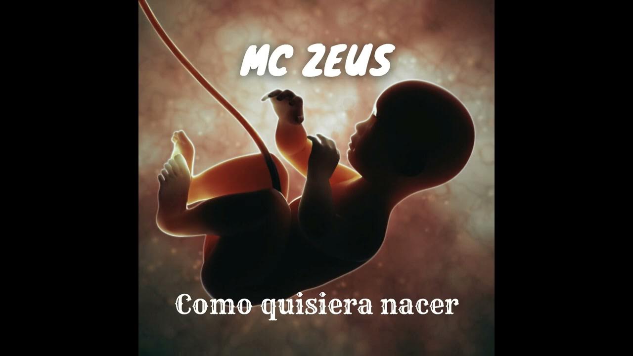 Mc Zeus - Como quisiera nacer - YouTube