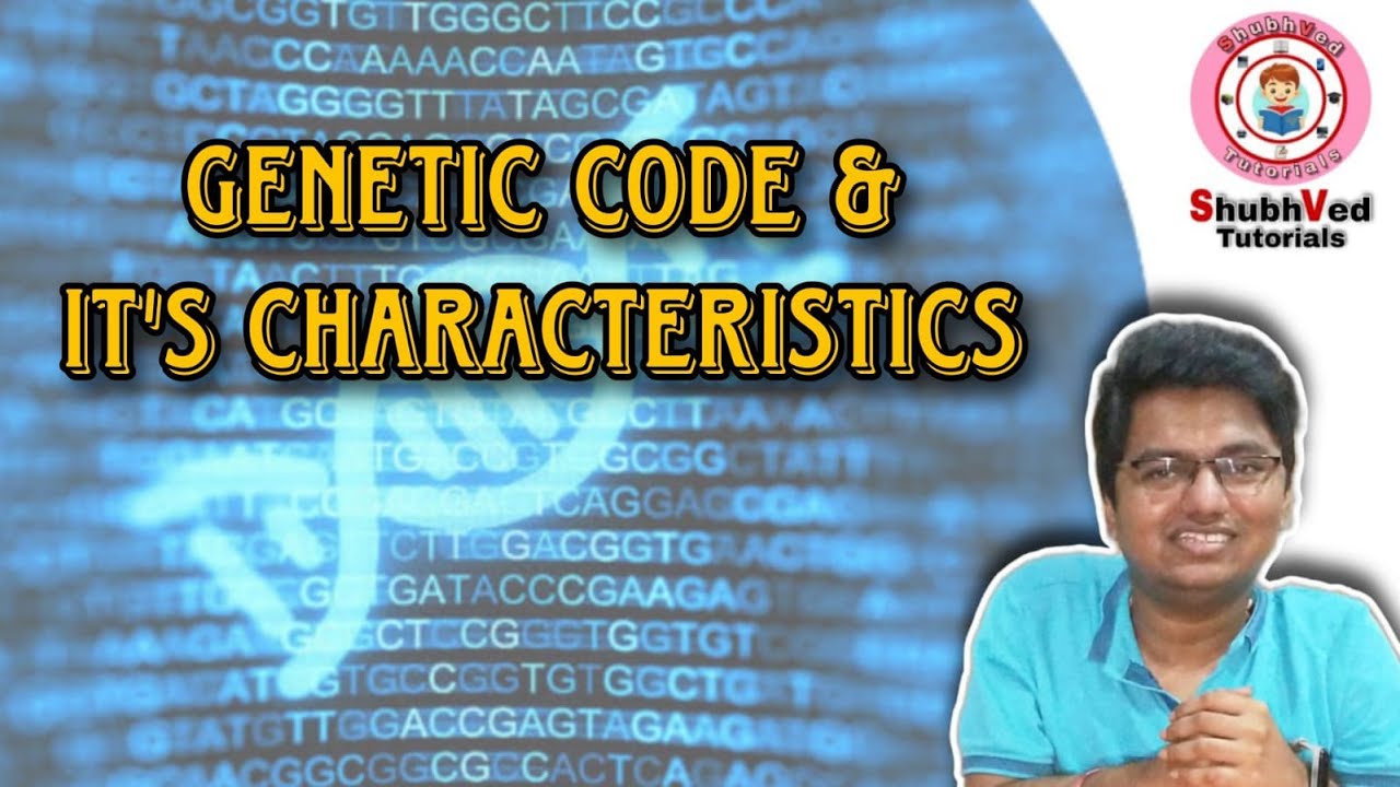 Genetic code & it's characteristics - YouTube