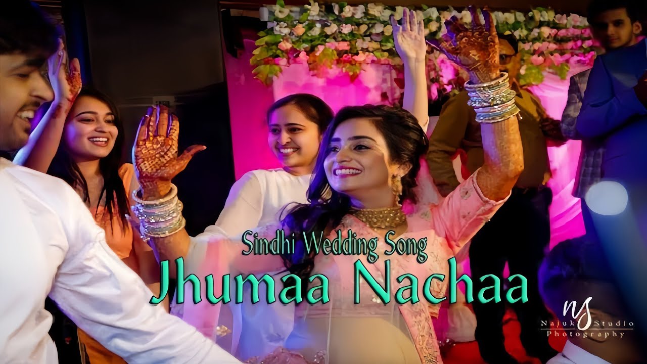 Cho Na Aj Wri Maa Jhumaa Nachaa | Sindhi Wedding Song 2024 | Sindhi ...