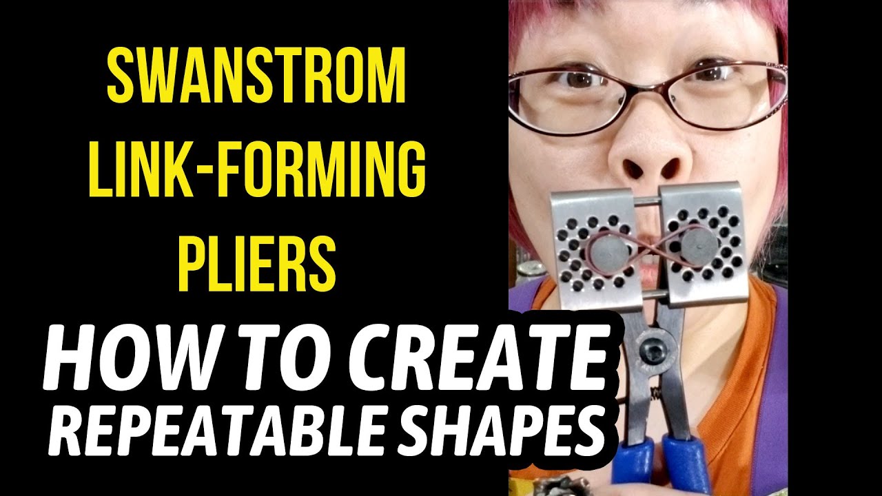 How to Create Repeatable Shapes Swanstrom Link Forming Pliers - WATCH ...