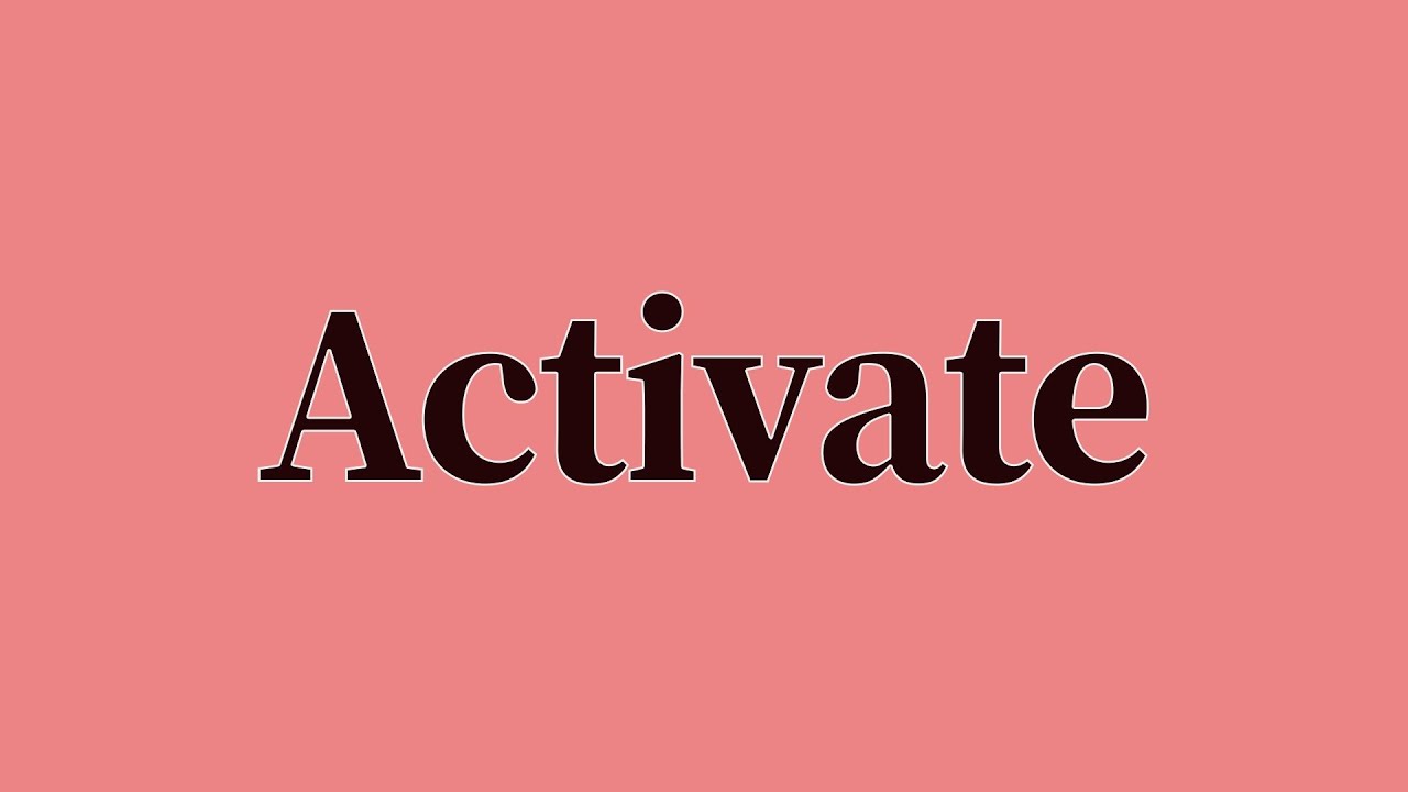Activate Pronunciation and Meaning - YouTube